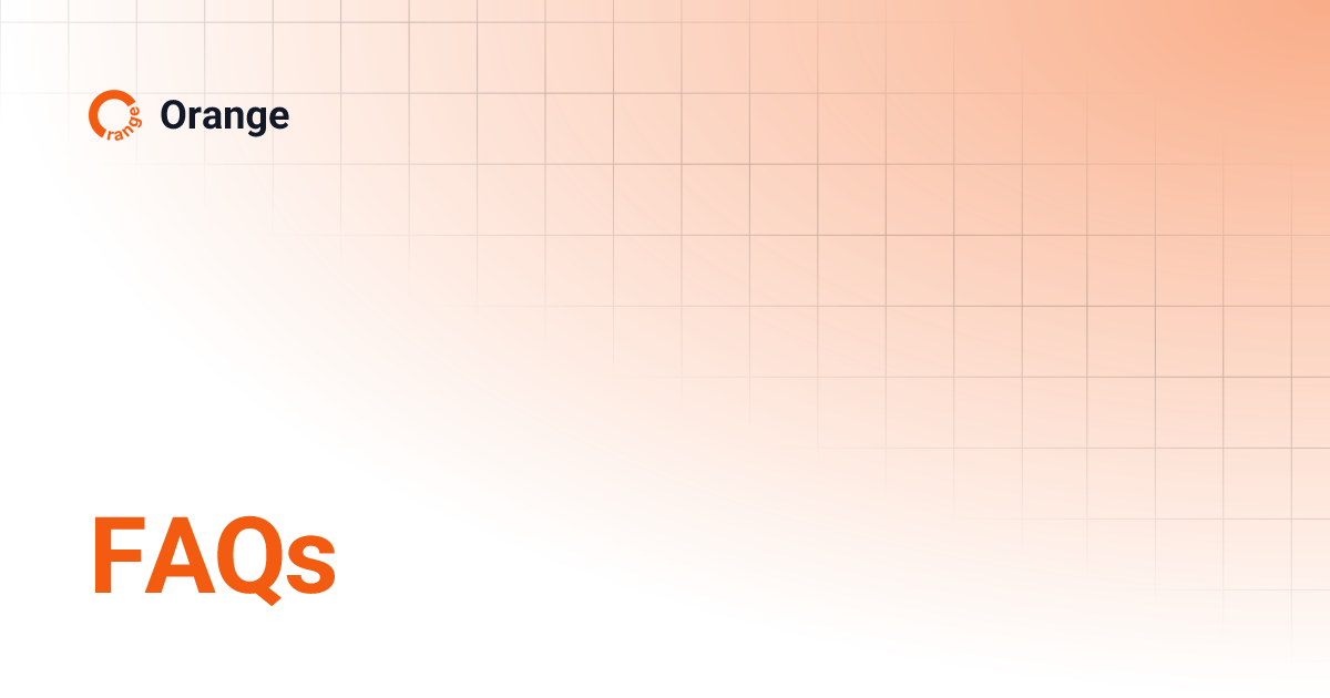 FAQs | Orange